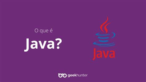 Tudo sobre Java Guia prático e didático Geek Blog