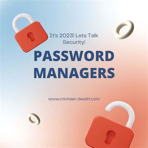 Its 2023 Lets Talk Security Password Managers Digital Solutions Of Chillicothe