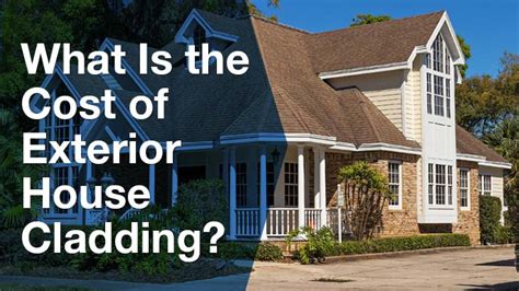 How Much Does The Exterior House Cladding Cost
