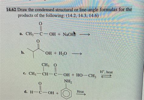 Solved 14.62 Draw the condensed structural or line-angle | Chegg.com