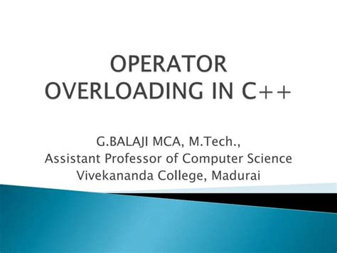 Operator Overloading In C Ppt
