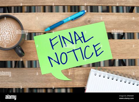 Hand Writing Sign Final Notice Business Concept Formal Declaration Or Warning That Action Will