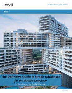 Ebook The Definitive Guide To Graph Databases For The RDBMS Developer