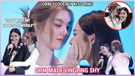 [lingorm] Orm Made Ling Shy During Lancome Orm Cant Take Her Hands To Herself Youtube