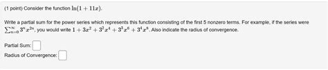 solved 1 point consider the function in 1 11x write a