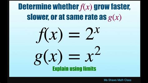 Determine If F X 2 X Grows Faster Slower Or At The Same Rate As G