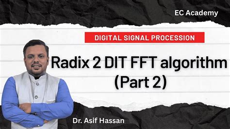 Radix 2 Dit Fft Algorithm Part 2 Problem Solving Example Digital