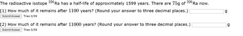 Solved 226 The Radioactive Isotope 226 Ra Has A Half Life Of