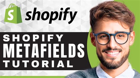 How To Use Metafields In Shopify Shopify Tutorial 2025 Youtube