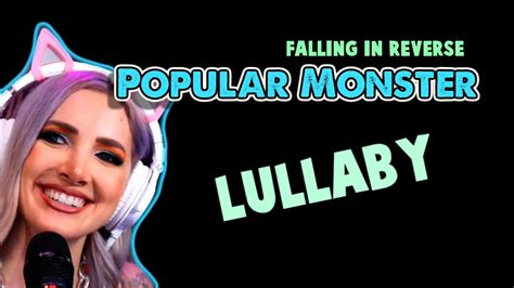 Halocene S Lullaby Version Of POPULAR MONSTER Falling In Reverse