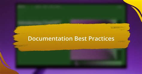 Documentation Best Practices Quiz Sg