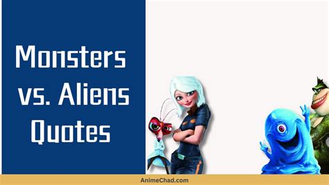 25 Iconic Monsters Vs Aliens Quotes That Well Never Forget Animechad