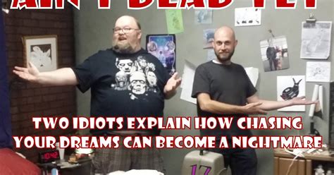 Aint Dead Yet Aint Dead Yet Audiobook