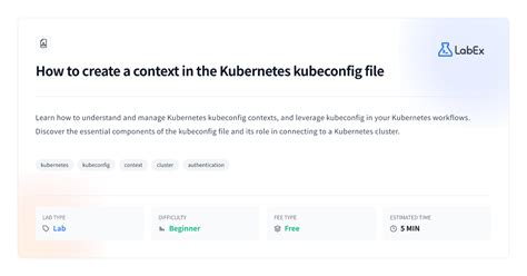 how to create a context in the kubernetes kubeconfig file labex