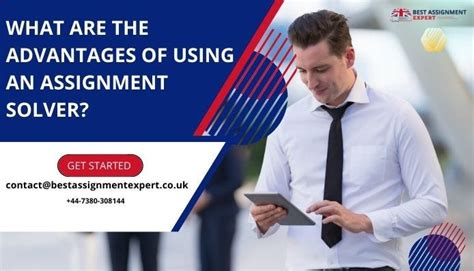 What Are The Advantages Of Using An Assignment Solver By Best