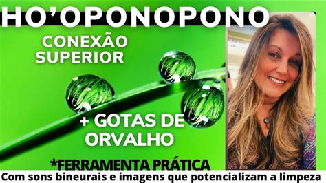 Hooponopono Ferramenta Pr Tica Conex O Eu Superior Gotas De Orvalho