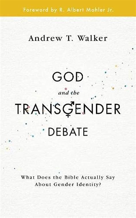 God And The Transgender Debate Jonathan Srock