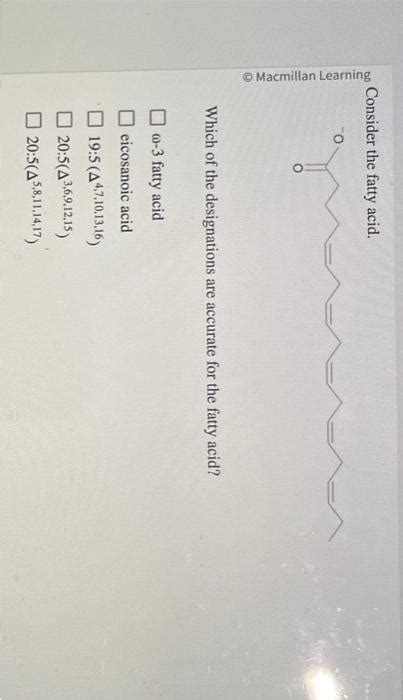 Consider The Fatty Acid Which Of The Designations Chegg