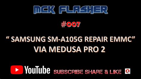 SAMSUNG SM A105G AMPERE GANTUNG REPAIR EMMC VIA UPDATE EMMC FIRMWARE