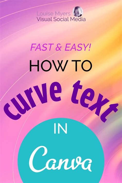 How To Curve Text In Canva The Fast Easy Way LouiseM