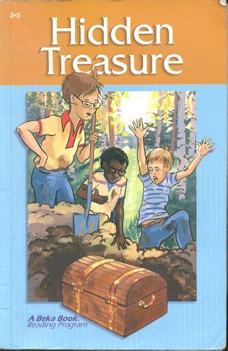 Hidden Treasure A Beka Book Reading Program By Laurel Hicks Goodreads