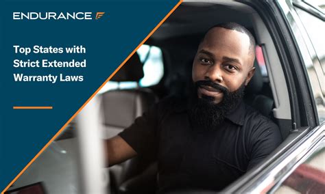 Top 4 States With Strict Extended Warranty Laws Endurance Warranty