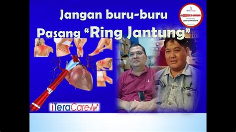 Pasang Ring Jantung Pengobatan Terapi Itera Care YouTube