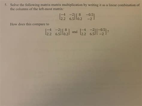 Solved Solve The Following Matrix Matrix Chegg Com