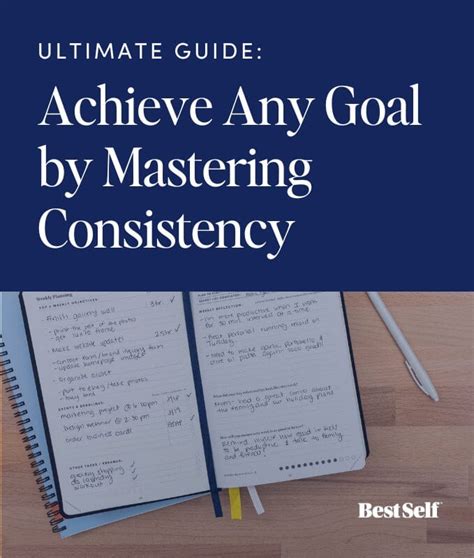 How Mastering Consistency Can Help You Achieve Your Goals Bestself Co