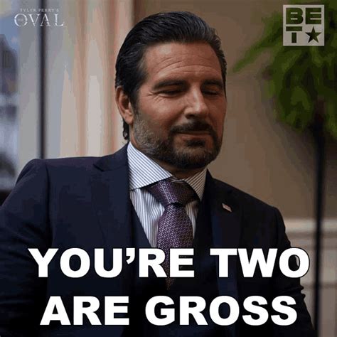 Youre Gross Meme
