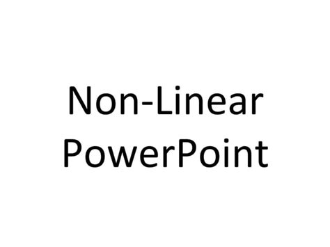 Non Linear Powerpoint Tutorial Ppt
