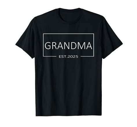 Soon To Be Grandma 2025 Promoted To Grandma Est 2025 T Shirt