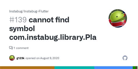 Cannot Find Symbol Instabug Library Platform Issue 139