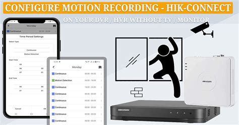 How To Configure Motion Detection Or Continuous Recording On Your