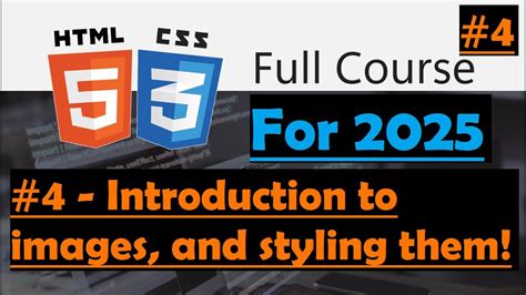 Html And Css Tutorial Introduction To Images Full Course For 2025 4