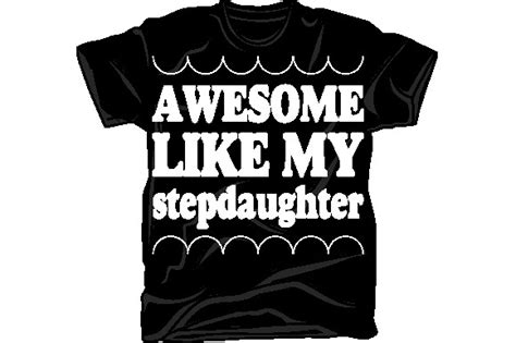 Awesome Like My Stepdaughter Svg Graphic By Teeshop · Creative Fabrica