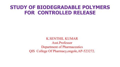 Biodegradable Polymers For Controlled Release And Hydrogel Classification Application Pptx