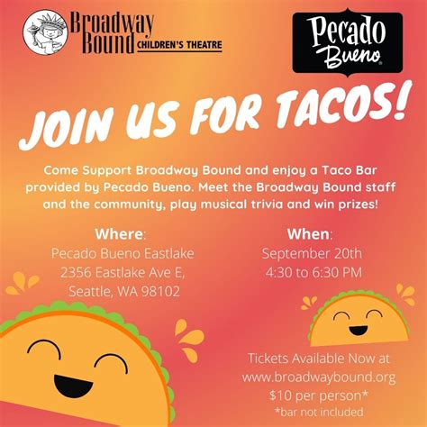 Taco Night At Pecado Bueno Broadway Bound