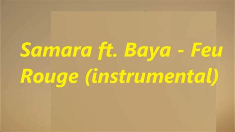 Samara Ft Baya Feu Rouge Instrumental Youtube