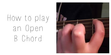 How To Play An Open B Chord Easy Version YouTube
