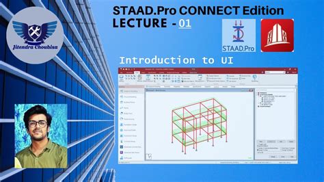 Staad Pro Connect Edition 01 Introduction To User Interface Youtube