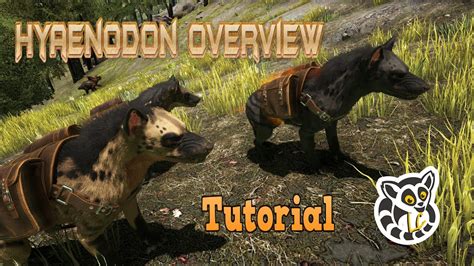 Ark Survival Evolved Hyaenodon Overview Youtube