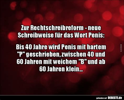 Zur Rechtschreibreform Neue Schreibweise Für Das Wort Penis Bis 40