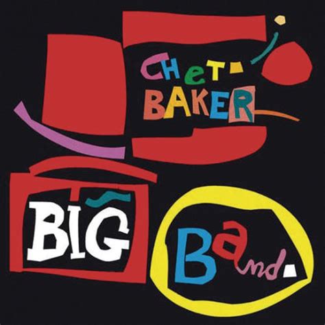 Chet Baker Big Band 10 Bonus Tracks Cd · Essential Jazz Classics