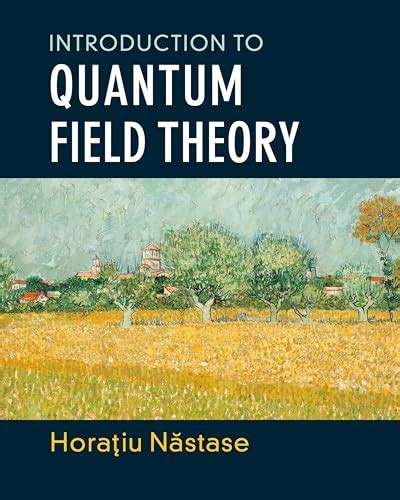 introduction to quantum field theory nastase horatiu 9781108493994