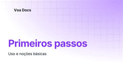 Primeiros Passos Voa Docs