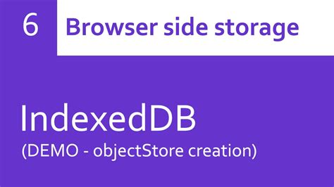 IndexedDB ObjectStore Creation DEMO YouTube