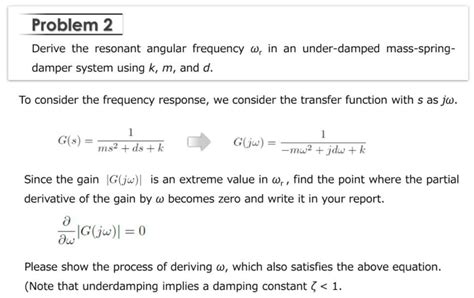 Solved Problem Derive The Resonant Angular Frequency W In Chegg