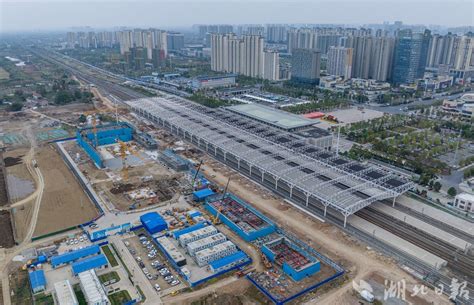 荆州站新建北站房加紧建设经济新闻中心长江网cjncn