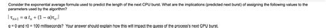 Solved Consider The Exponential Average Formula Used To